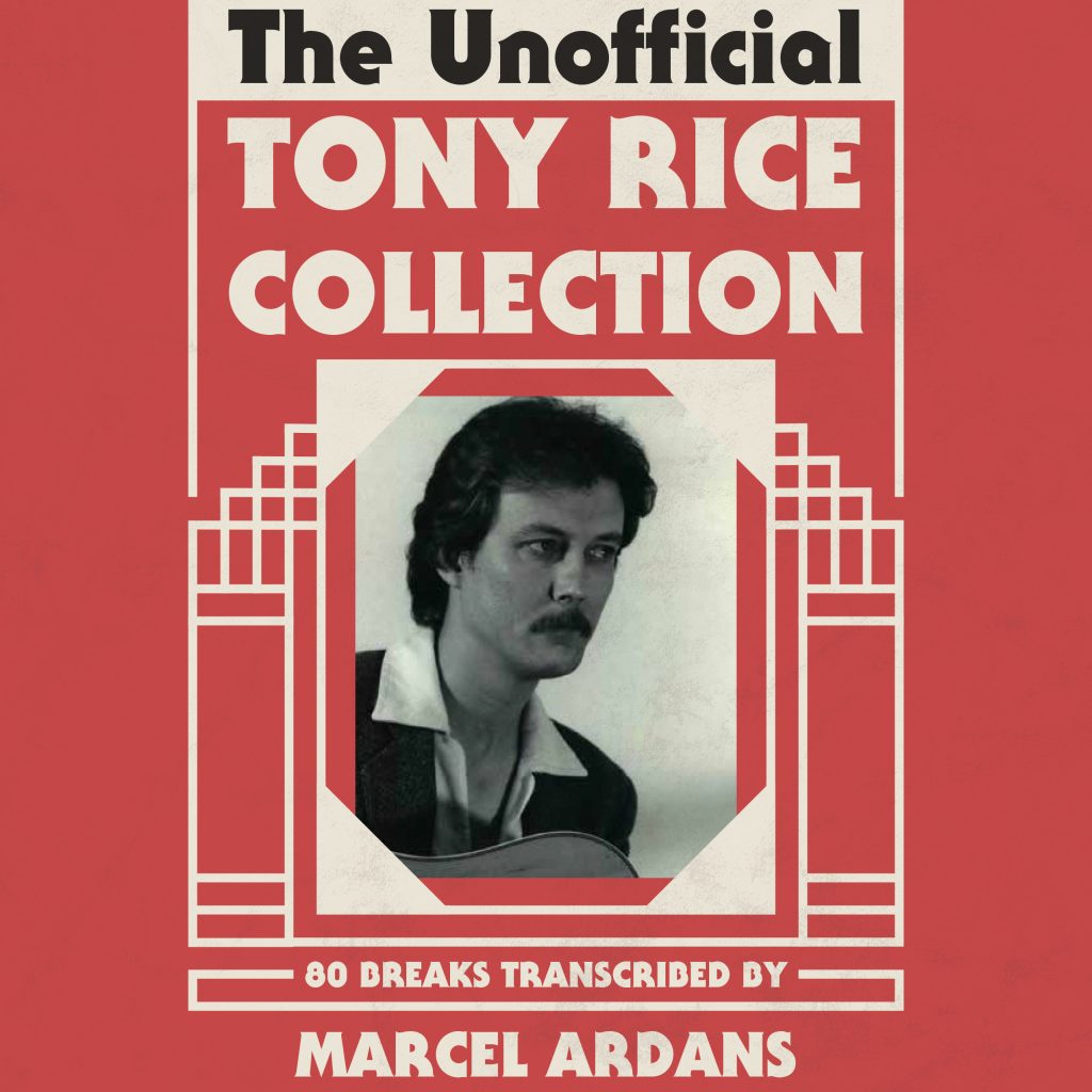 The Unofficial Tony Rice Collection, Tab Book – Lessons With Marcel